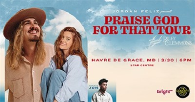 BRIGHT-FM Presents: Jordan Feliz – “Praise God For That” tour! (2025-03 ...