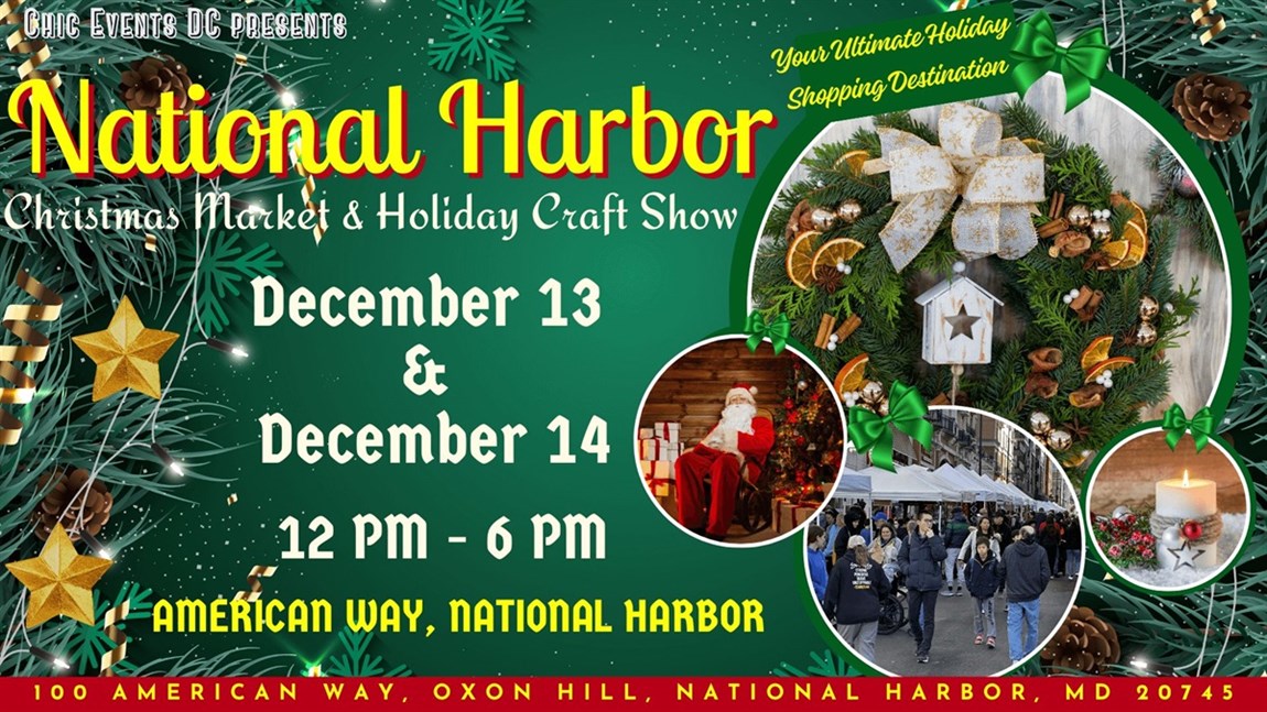 National Harbor Christmas Market and Holiday Craft Show (2025-12-13 ...