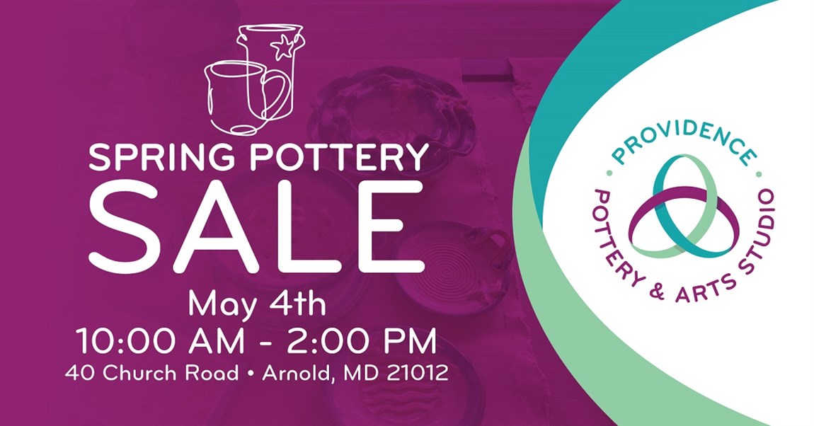 Providence Pottery & Arts Studio: Spring Pottery Sale (2024-05-04 ...